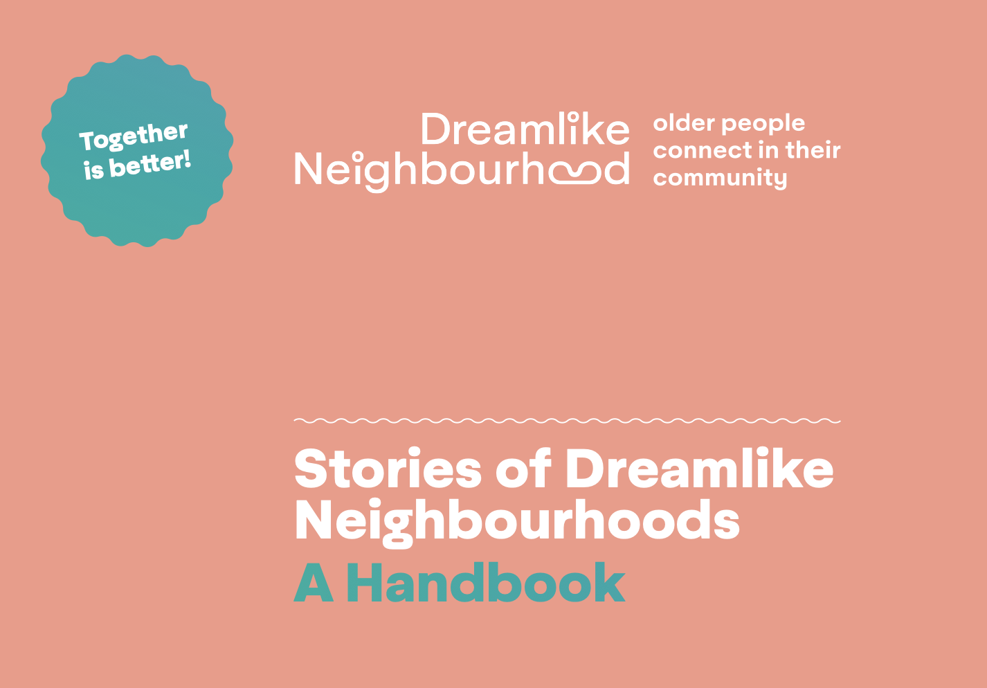 Dreamlike Neighborhoods: Handbook and Online Resource Kit | Drupal